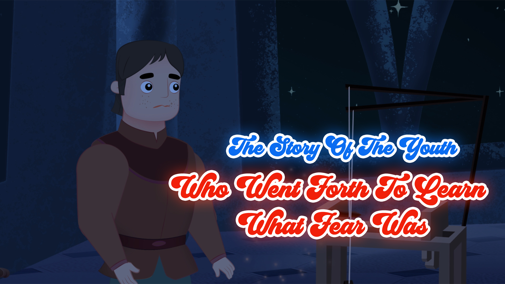 The Story Of The Youth Who Went Forth To Learn What Fear Was